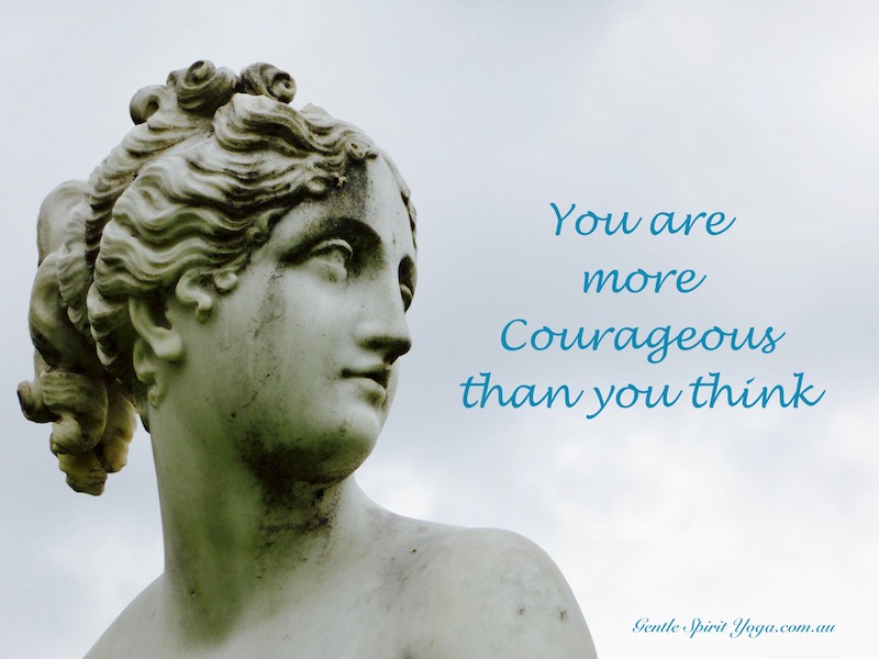 Discover your Courage through Vulnerability - Gentle Spirit Yoga